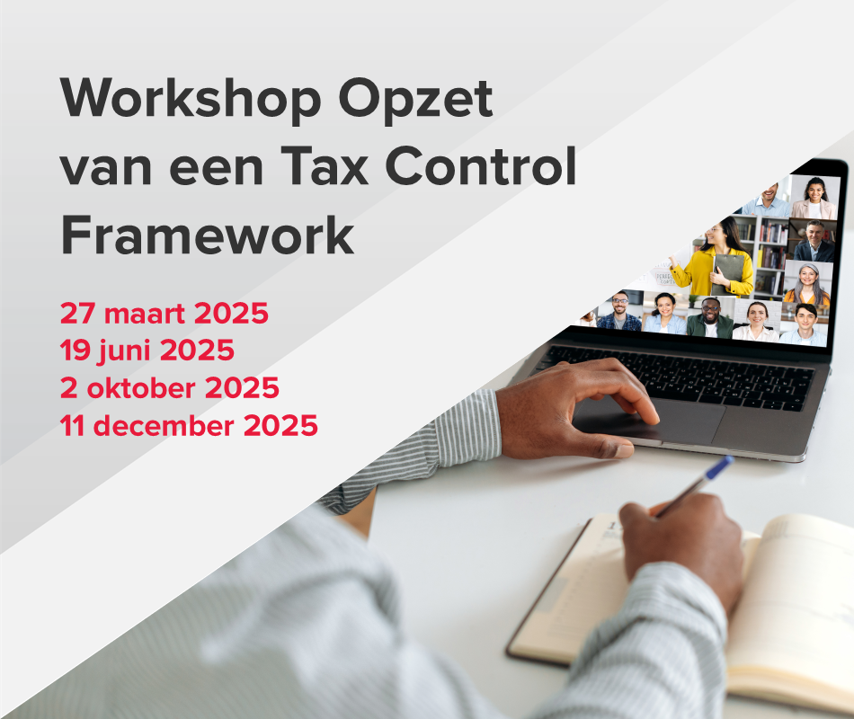 Workshop Opzet van een Tax Control Framework